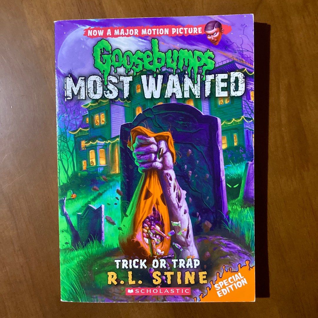 Trick Or Trap by R. L. Stine (Goosebumps Most Wanted / Special Edition ...