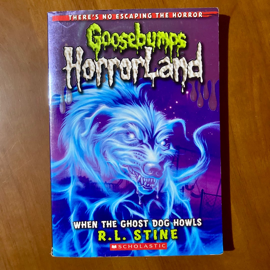 When The Ghost Dog Howls by R. L. Stine (Goosebumps HorrorLand ...