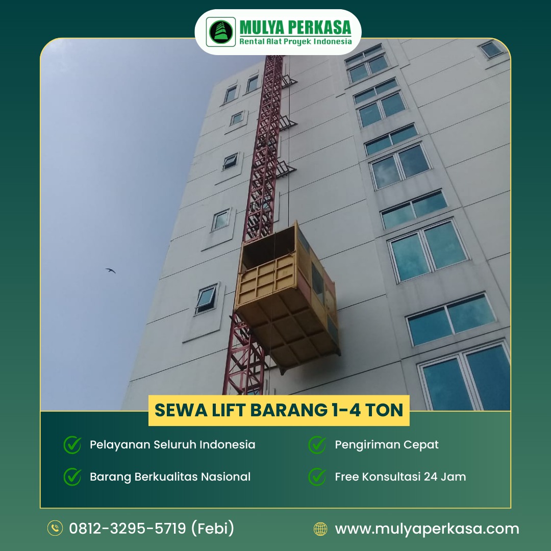 SEWA ALAT PROYEK LIFT BARANG / ALIMAK HOIST / LIFT MATERIAL PROYEK ...