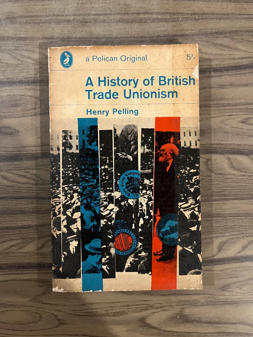 1963 A History of British Trade Unionism, Everything Else, Others on ...