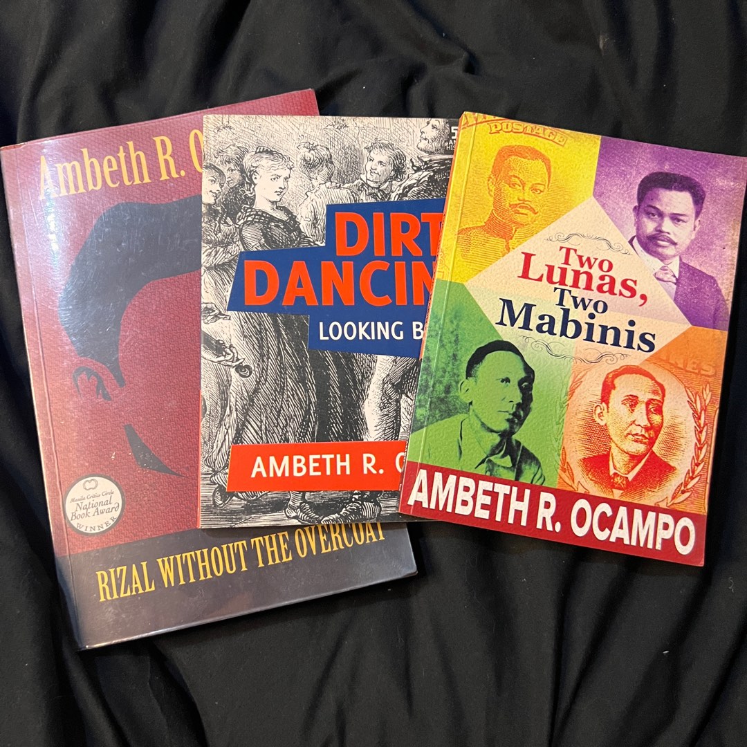 Ambeth Ocampo Books Set (Rizal Without The Overcoat, Dirty Dancing, Two ...