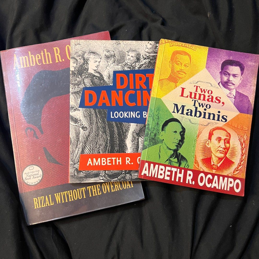 Ambeth Ocampo Books Set (Rizal Without The Overcoat, Dirty Dancing, Two ...