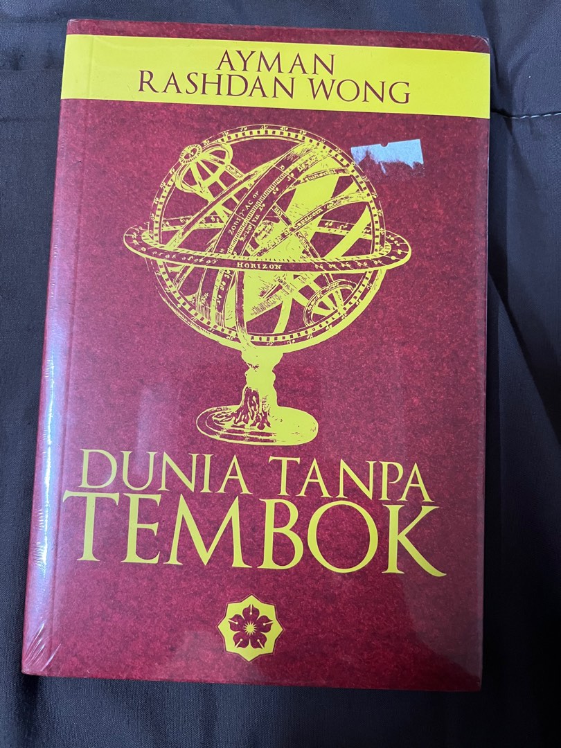 Dunia Tanpa Tembok - Ayman Rashdan Wong, Hobbies & Toys, Books ...