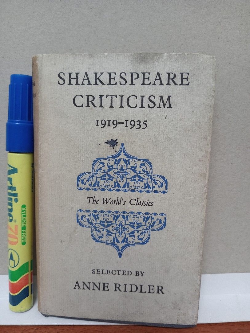 SHAKESPEARE CRITICISM 1919-1935 The World's Classics SELECTED BY ANNE ...