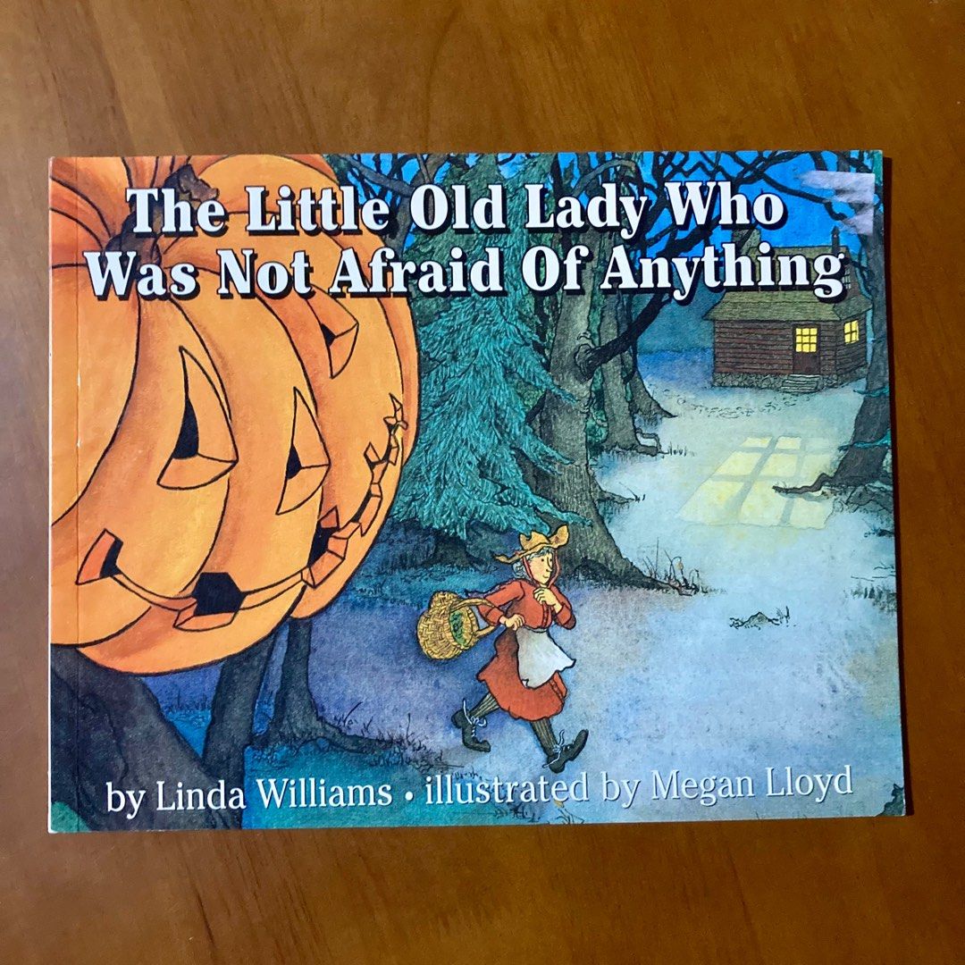 The Little Old Lady Who Was Not Afraid of Anything by Linda Williams ...