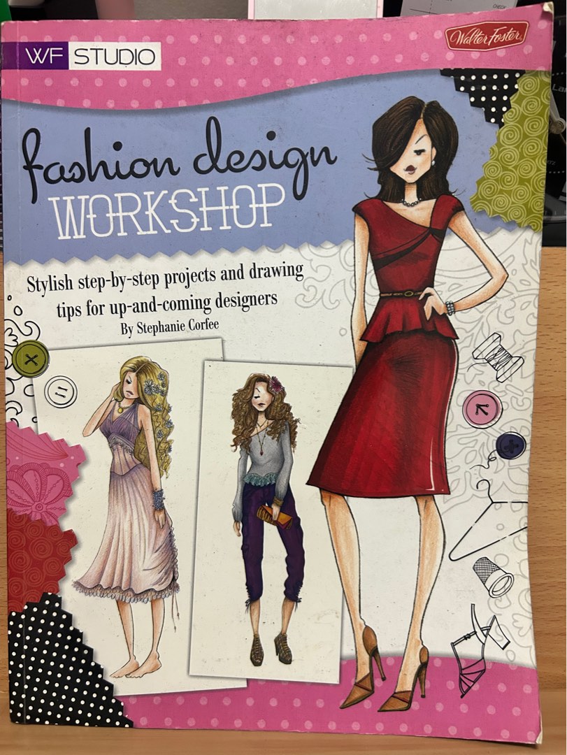 Fashion Design Workshop Walter Foster Studio Book by Stephanie Corfee ...