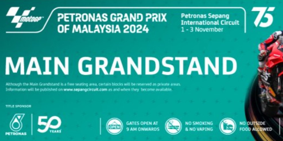 PETRONAS GRAND PRIX OF MALAYSIA 2024 (Main Grandstand) MOTOGP E Ticket ...