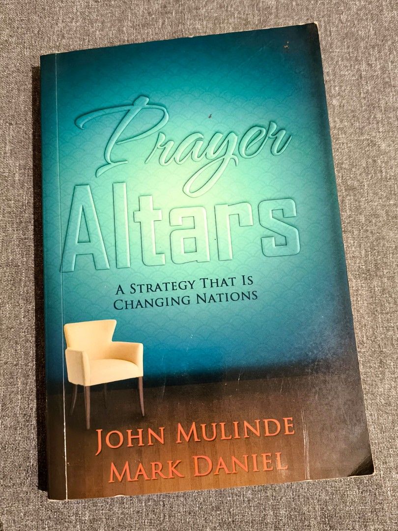 Prayer Altars A strategy That Is Changing Nations Book John Mulinde Mark Daniel, Hobbies & Toys ...