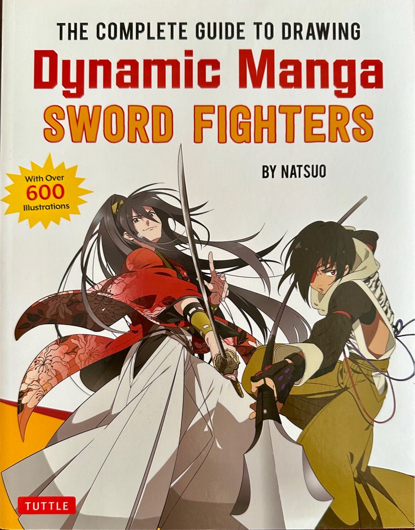 The Complete Guide to Drawing Dynamic Manga : (An Action-Packed Guide ...
