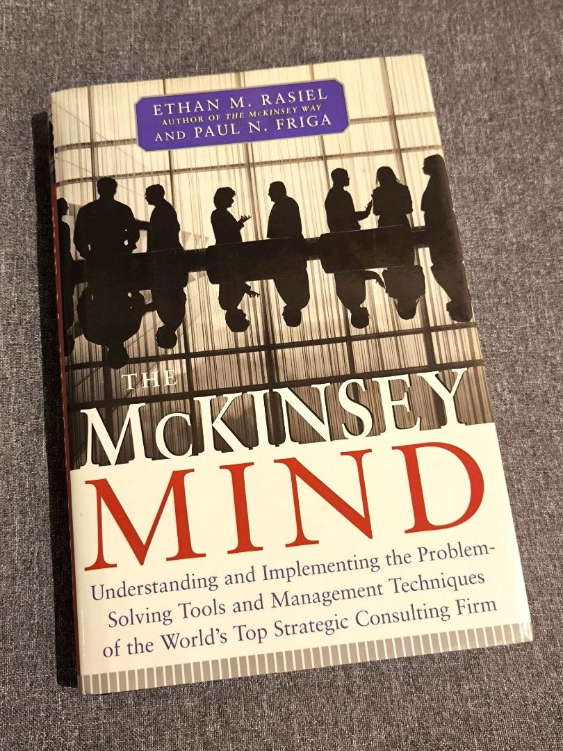 The McKinsey Mind Understanding Implementing Problem Solving Tools ...