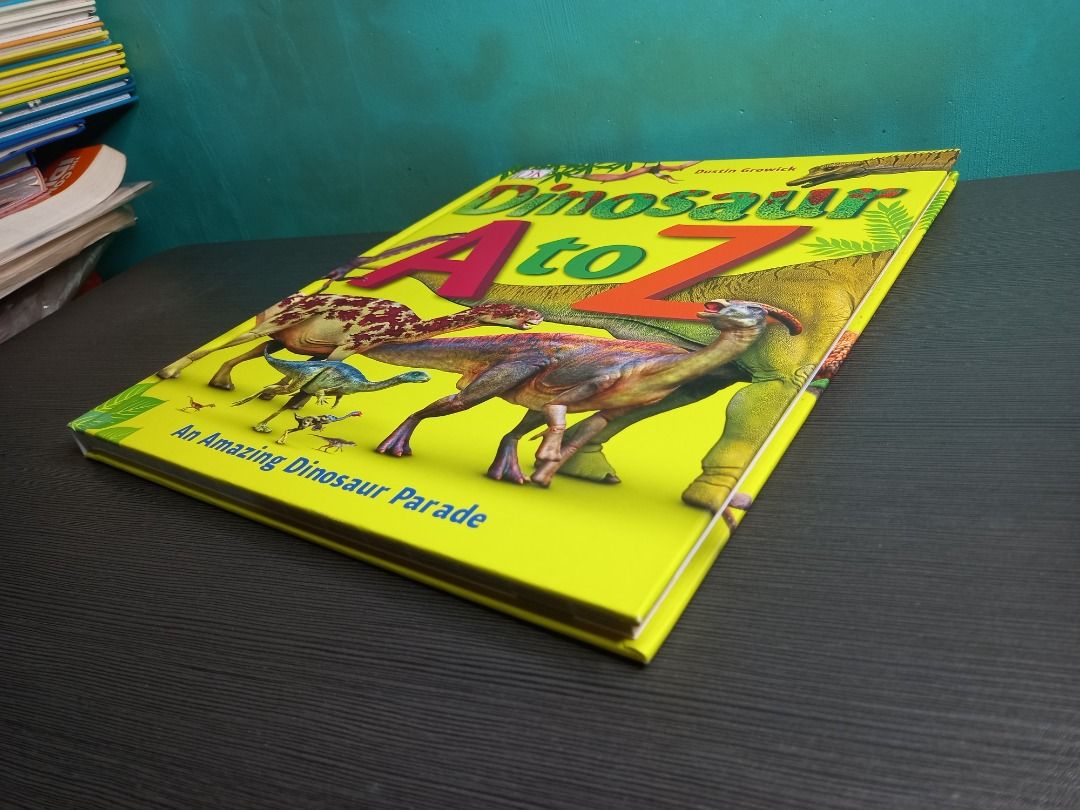 Dustin Growick Dinosaur A to Z An Amazing Dinosaur Parade Big Book ...