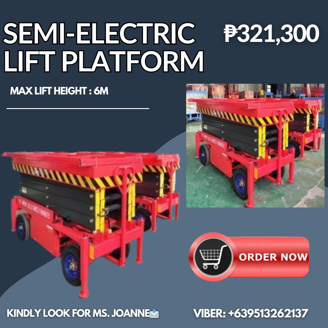 Semi-electric lift platform Max Lift Height : 6m, Commercial ...