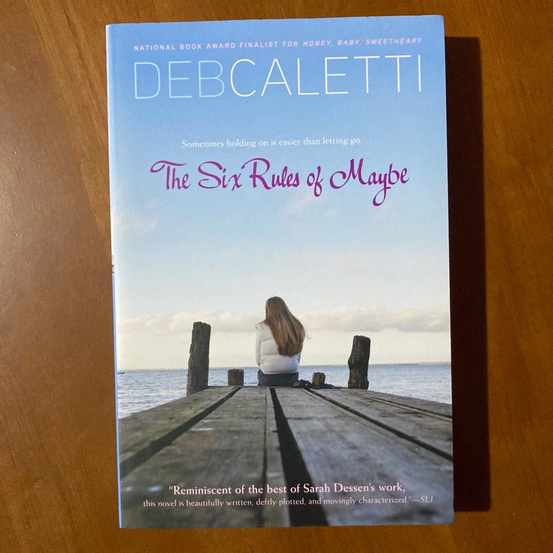 The Six Rules of Maybe by Deb Caletti (YA / Teens / Romance), Hobbies ...
