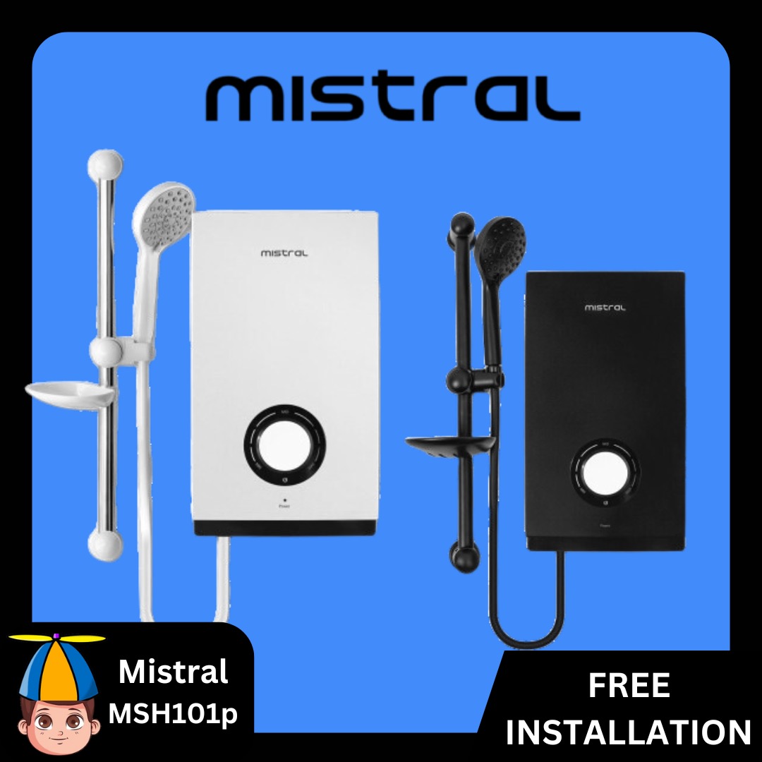 FREE INSTALL Mistral Instant Water Heater MSH101P, TV & Home Appliances ...