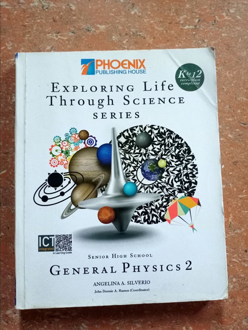 General Physics 2 Exploring Life Through Science - Senior High, Hobbies ...