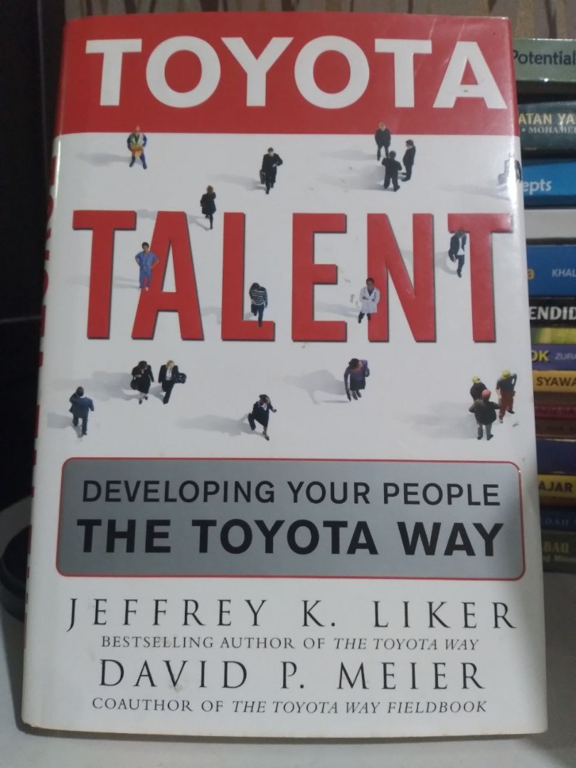 PRELOVED BUKU TOYOTA TALENT DEVELOPING YOUR PEOPLE THE TOYOTA WAY ...