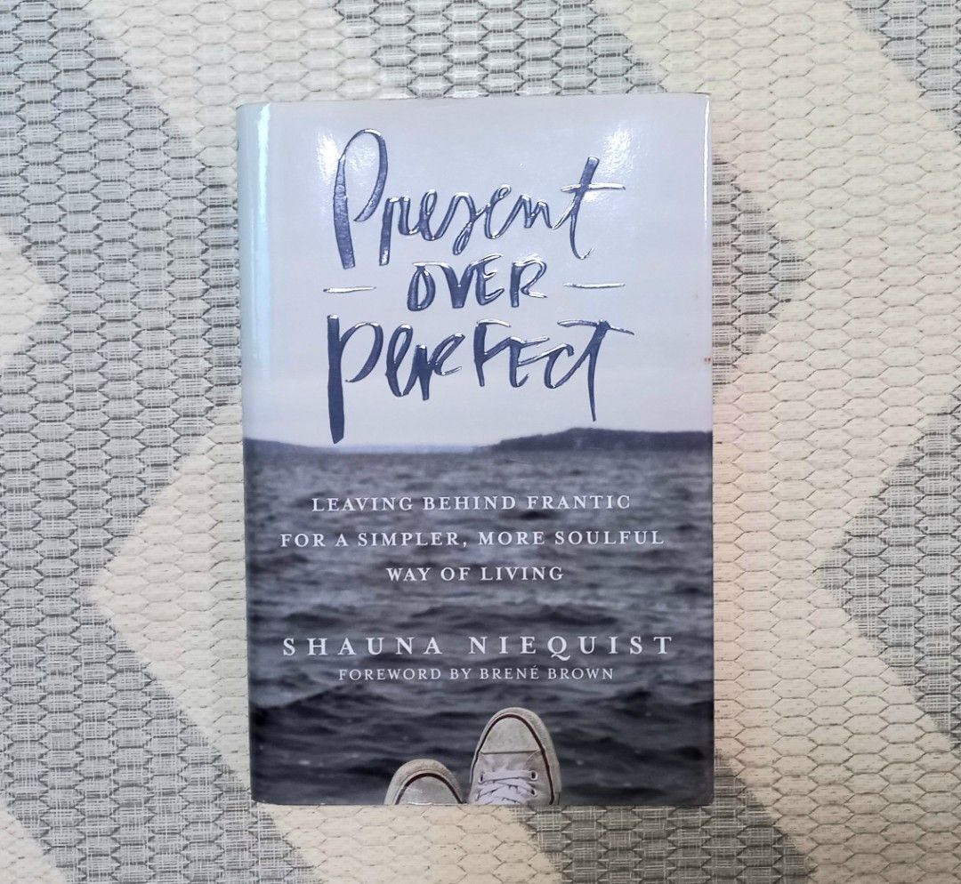 Present over Perfect by Shauna Niequist (hardcover book), Hobbies ...