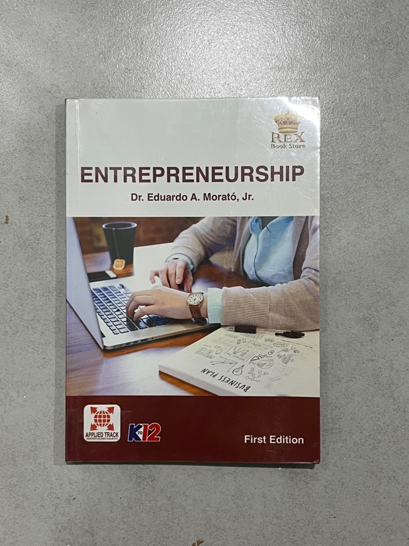 Entrepreneurship Book First 1st Edition by Eduardo Morato (Rex ...