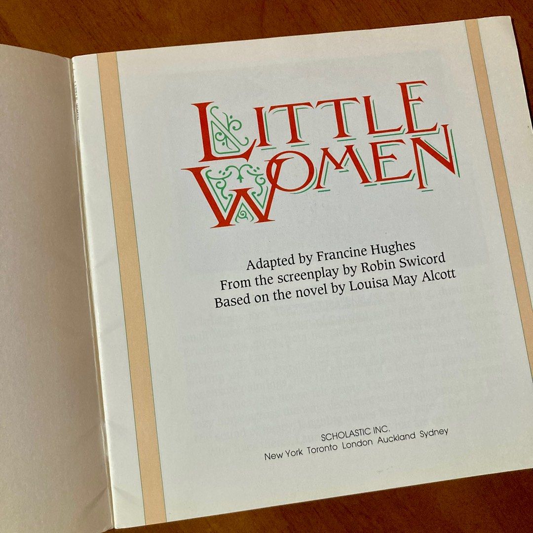 Little Women Adapted by Francine Hughes, Screenplay by Robin Swicord ...