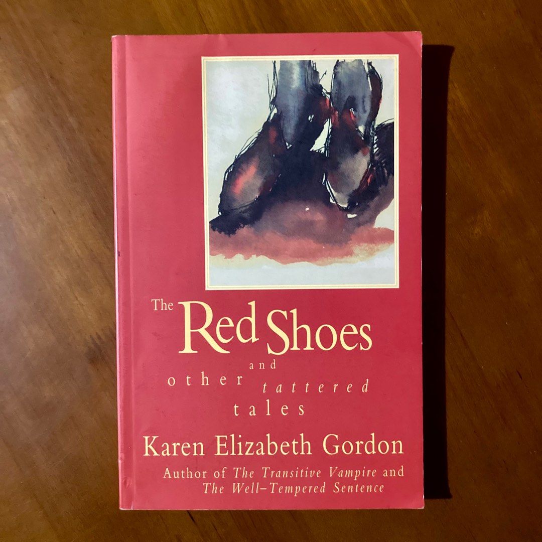The Red Shoes and Other Tattered Tales by Karen Elizabeth Gordon (Pre ...