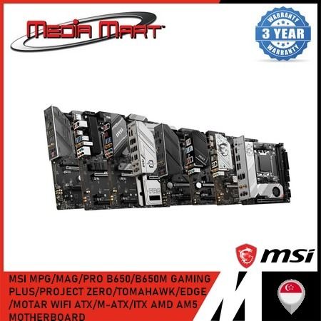 [INSTOCK] MSI MPG/MAG/PRO B650/B650M GAMING PLUS/PROJECT ZERO/TOMAHAWK ...
