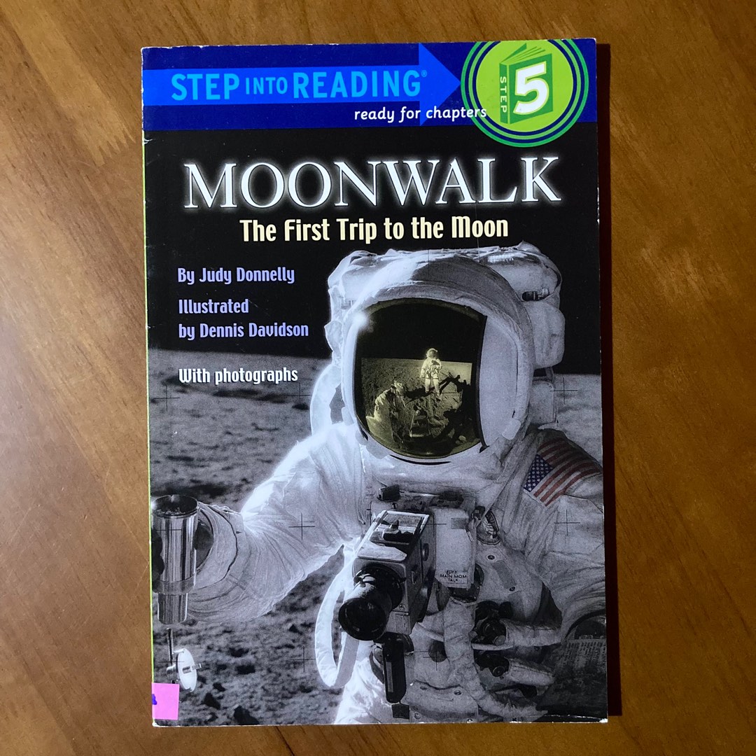 Moonwalk: The First Trip To The Moon by Judy Donnelly, Illustrated by ...