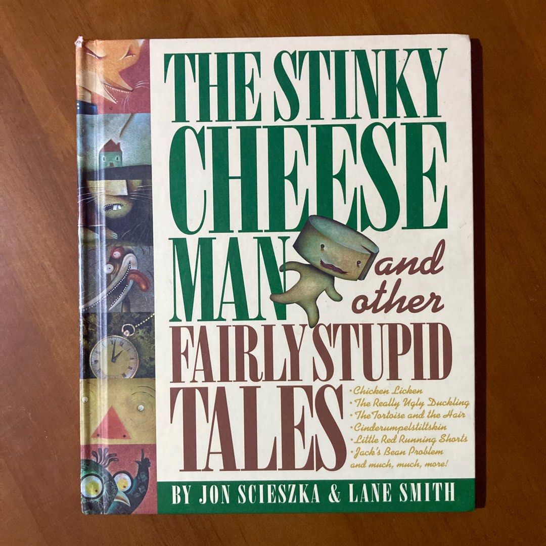The Stinky Cheese Man and Other Fairly Stupid Tales by Jon Scieszka ...