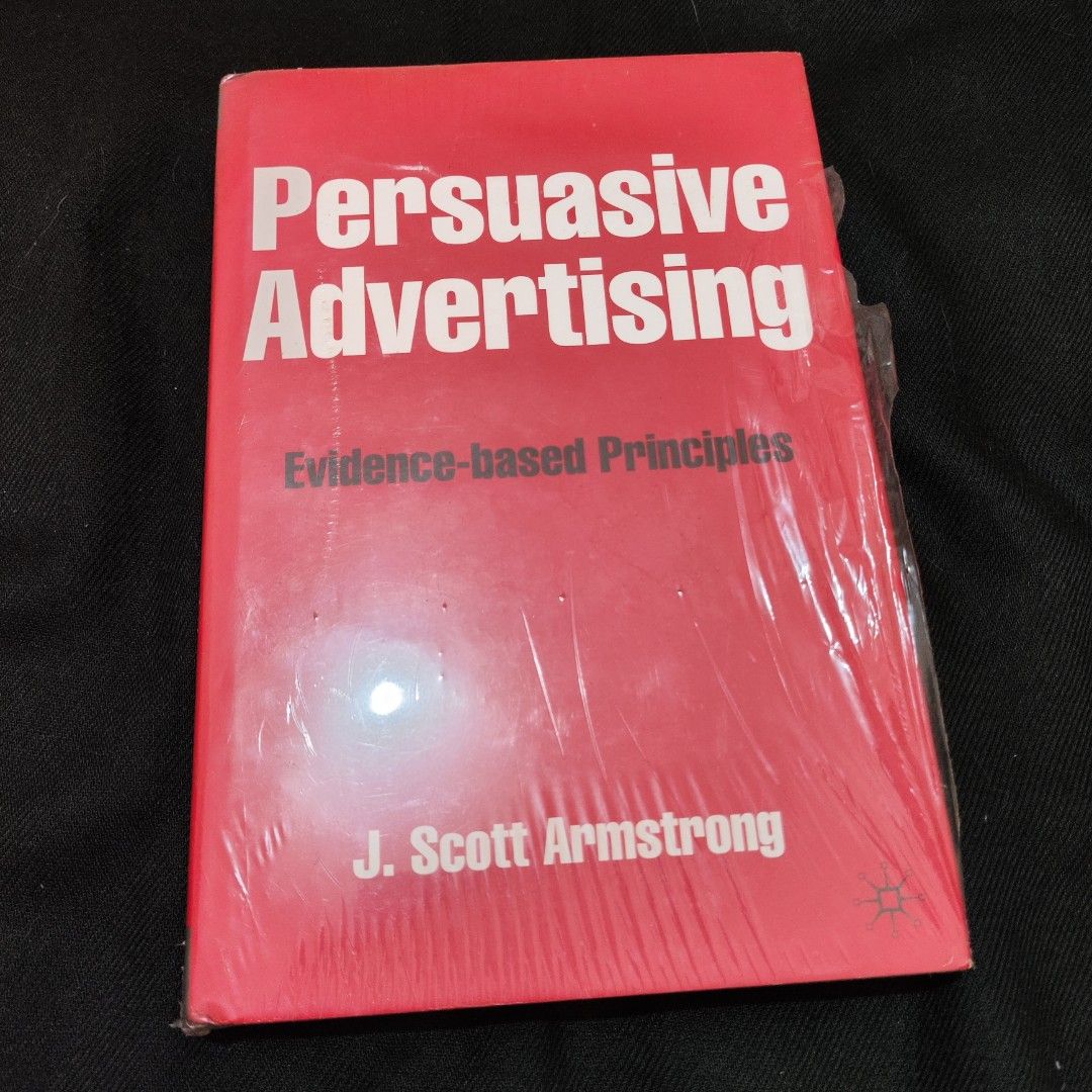 Buku Persuasive Advertising Evidence-based Principles by J. Scott ...