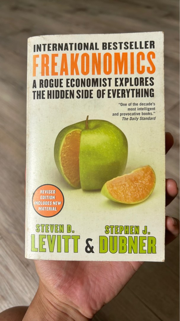 Freakonomics: A Rogue Economist Explores the Hidden Side of Everything ...