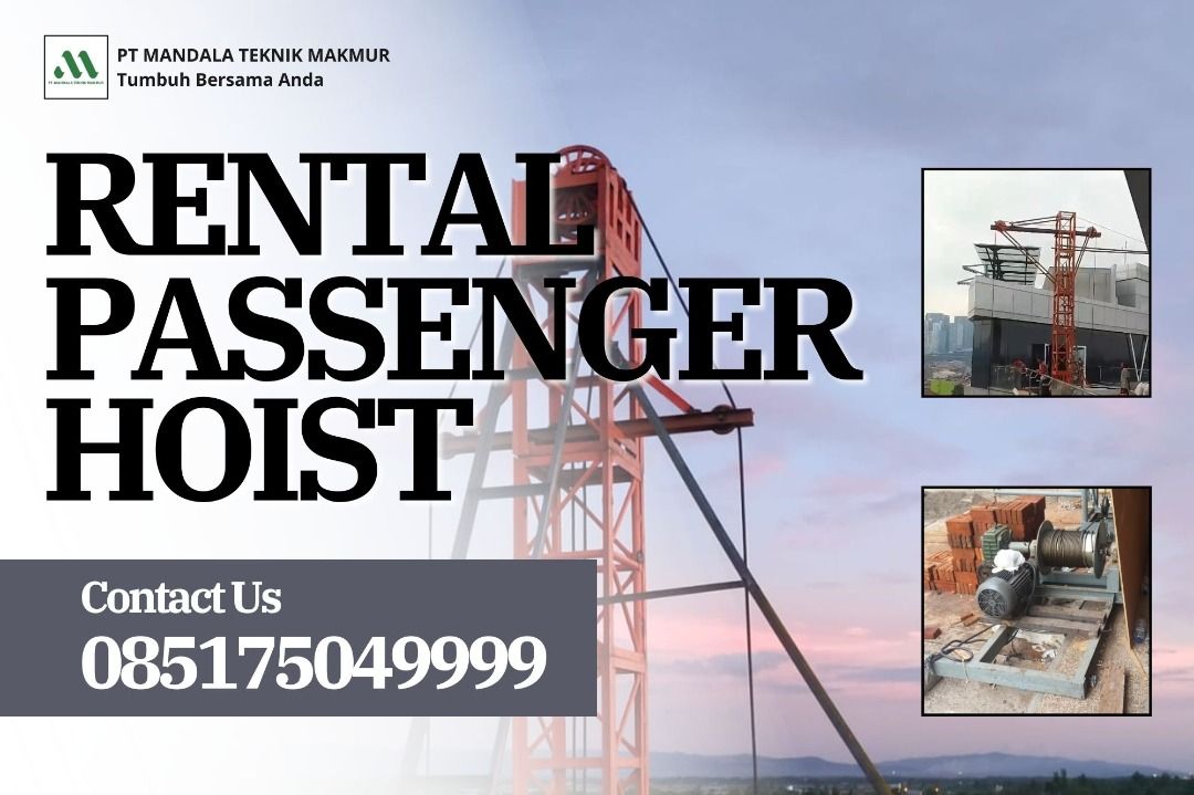 Sewa Passenger Hoist Alat Angkat 1-2 Ton untuk Proyek Konstruksi ...