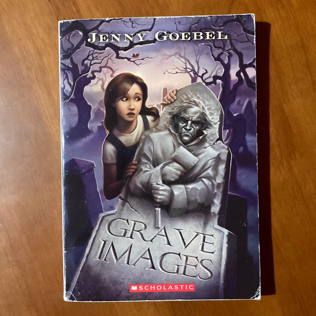 Grave Images by Jenny Goebel (Middle Grade /Scholastic), Hobbies & Toys, Books & Magazines ...