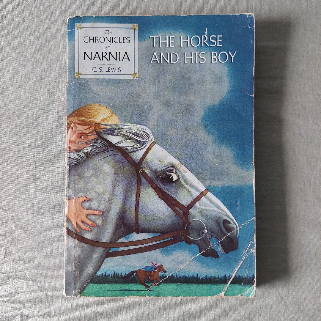 The Chronicles Of Narnia: The Horse And His Boy (Book 3) - C.S. Lewis ...