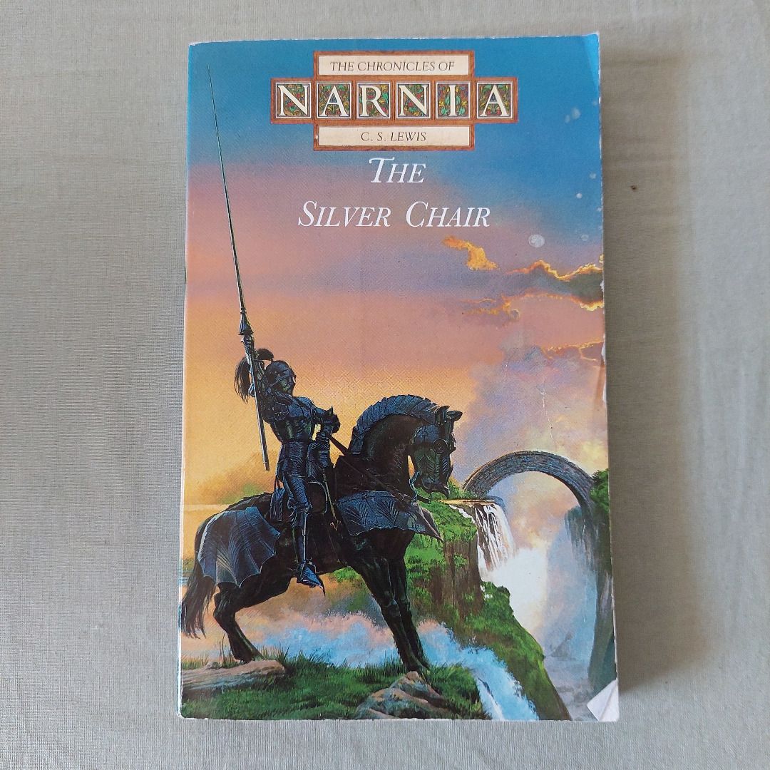 The Chronicles Of Narnia: The Silver Chair (Book 6) - C.S. Lewis ...