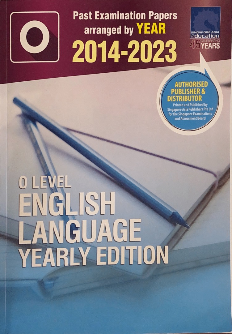 2014-2023 O Level English Language Yearly Edition (Ten Year Series ...