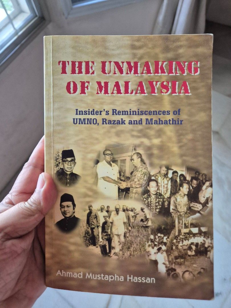 The unmaking of Malaysia, Hobbies & Toys, Books & Magazines, Storybooks ...