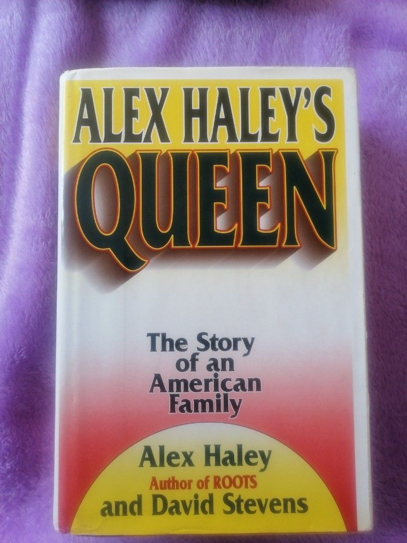 First edition : Alex haley's queen the story of an American family alex ...