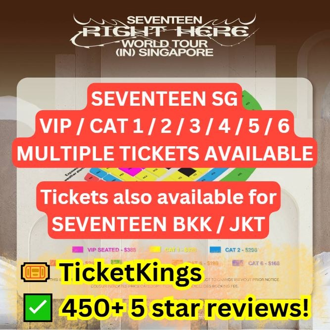 [MULTIPLE TICKETS] SEVENTEEN [RIGHT HERE] WORLD TOUR IN SINGAPORE CONCERT TICKETS | VIP CAT 1 2 ...