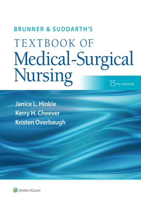 Brunner & Suddarth's textbook of Medical- Surgical Nursing 15th ed ...