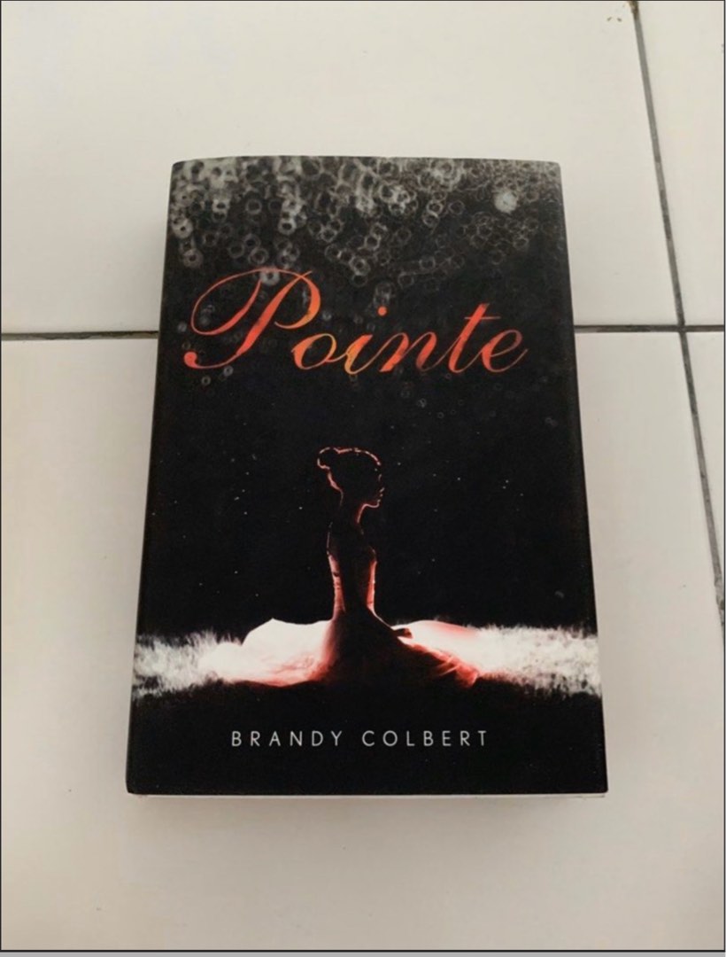 Hardcover Book on Pointe by Brandy Colbert (Suspense story), Hobbies & Toys, Books & Magazines ...