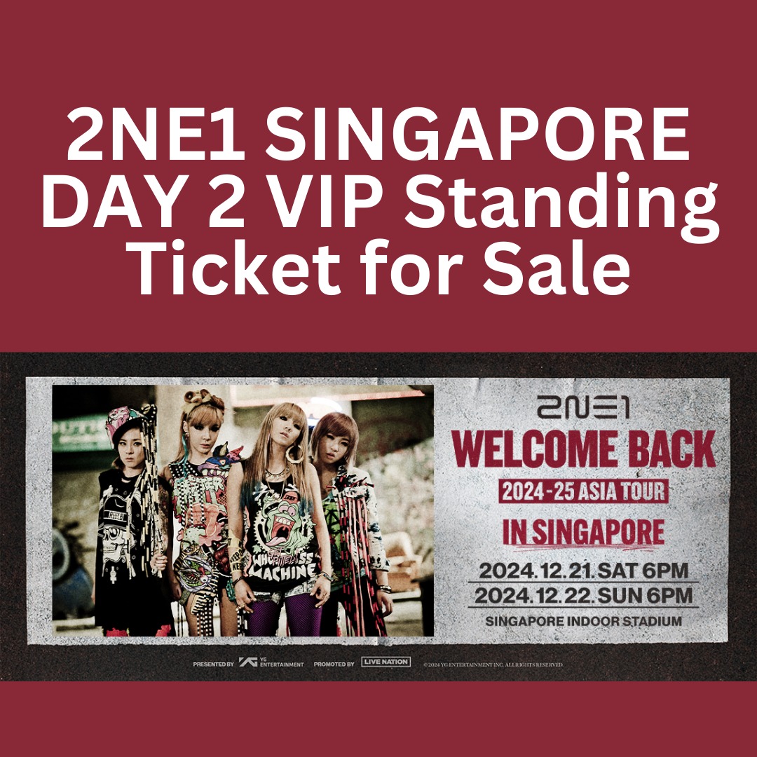 2ne1 VIP Singapore Concert Day 2 Ticket, Tickets & Vouchers, Event ...