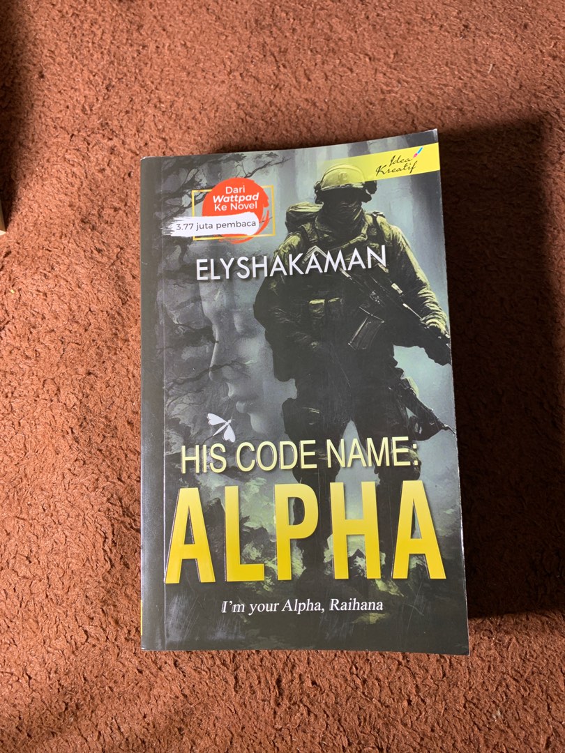 HIS CODE NAME: ALPHA by Elyshakaman, Hobbies & Toys, Books & Magazines, Storybooks on Carousell