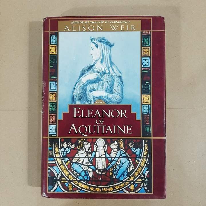 A Life of Eleanor of Aquitaine by Alison Weir, Hobbies & Toys, Books ...