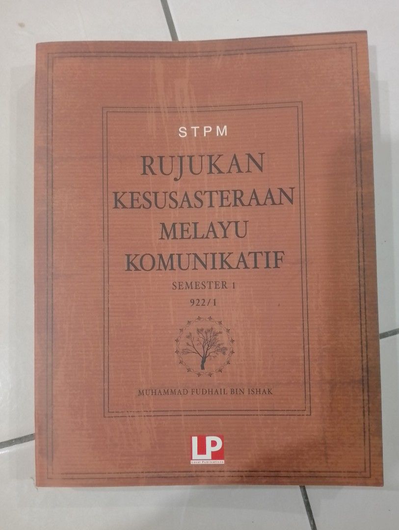 STPM BOOKS : LP STPM RUJUKAN KESUSASTERAAN MELAYU KOMUNIKATIF SEMESTER ...