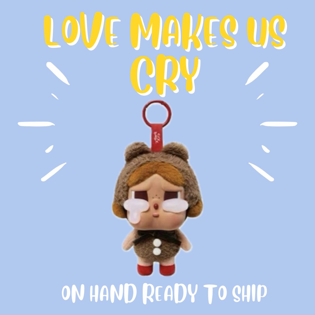 ON HAND: CRY BABY LOVE MAKES US CRY, Hobbies & Toys, Toys & Games on ...