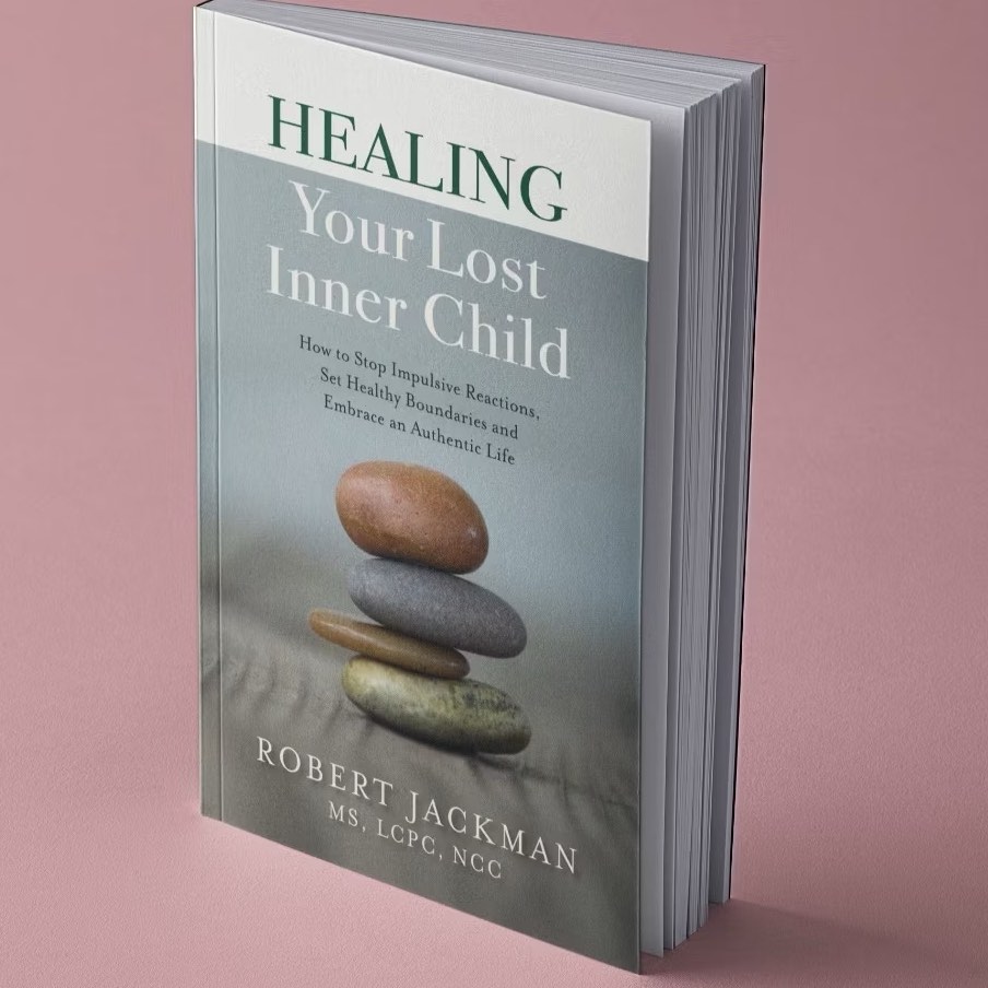 Book Healing Your Lost Inner Child Robert Jackman I Who Have Never ...