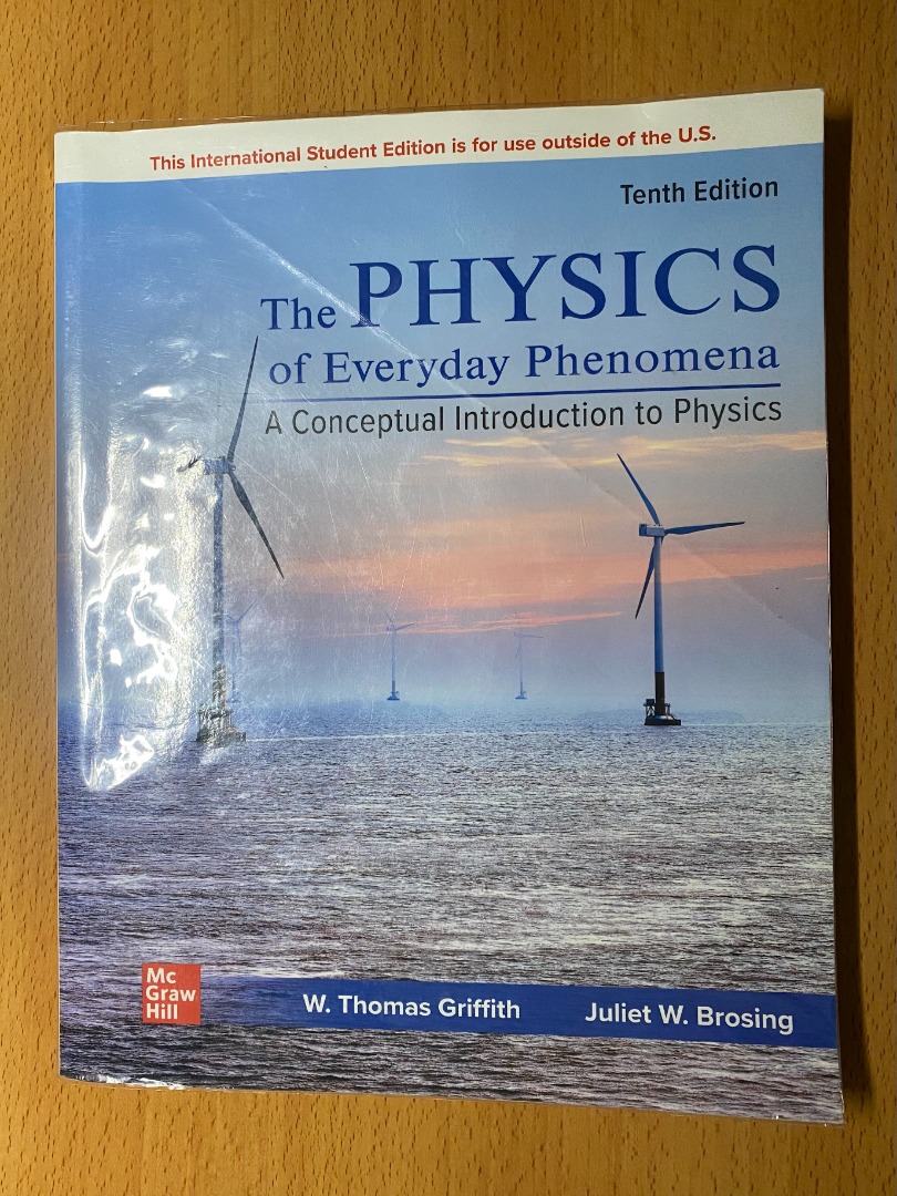 The PHYSICS of Everyday Phenomena Tenth Edition10/e (10版) 大學物理課本, 書籍、休閒 ...
