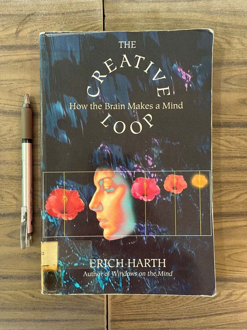 The Creative Loop / How the Brain Makes a Mind, Hobbies & Toys, Books ...