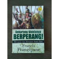 BUKU ROHANI KRISTEN SEKARANG WAKTUNYA BERPERANG, Buku & Alat Tulis ...