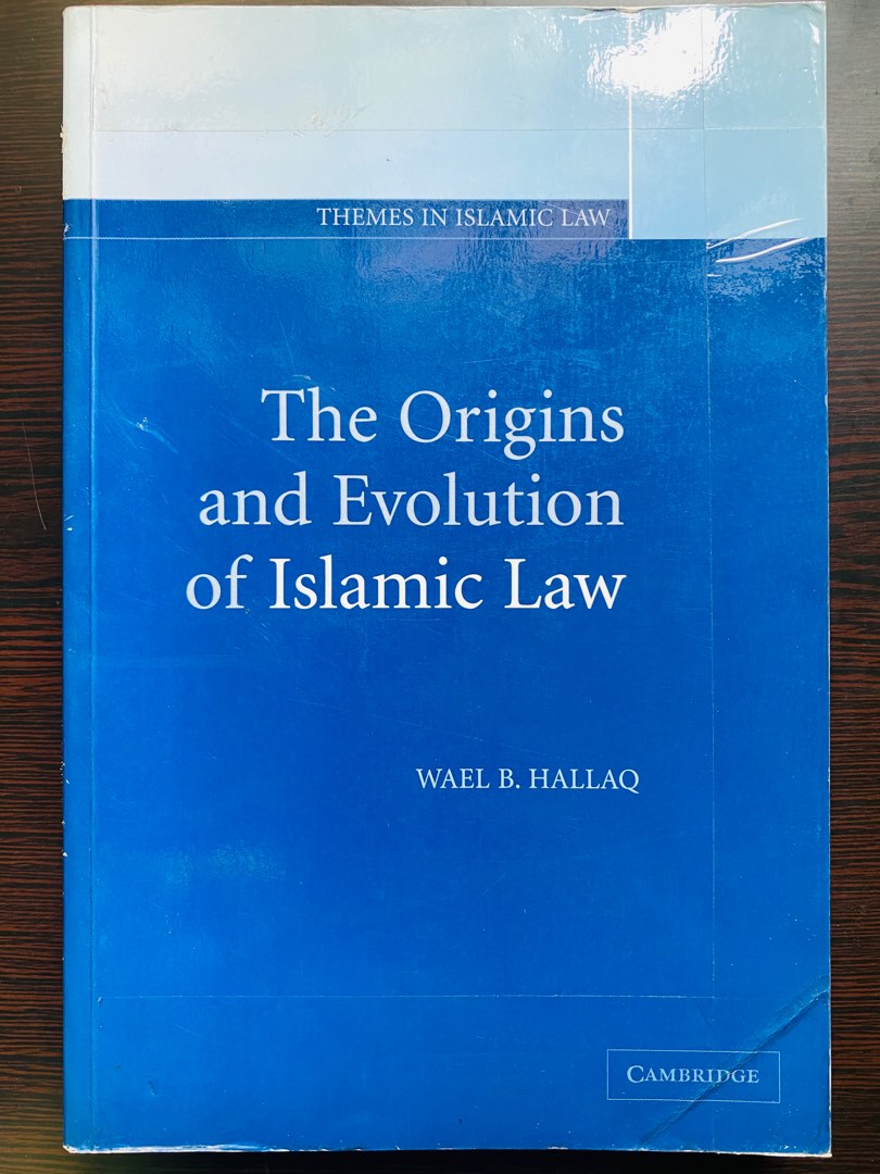 The Origins and Evolution of Islamic Law, Wael B. Hallaq, Hobbies ...