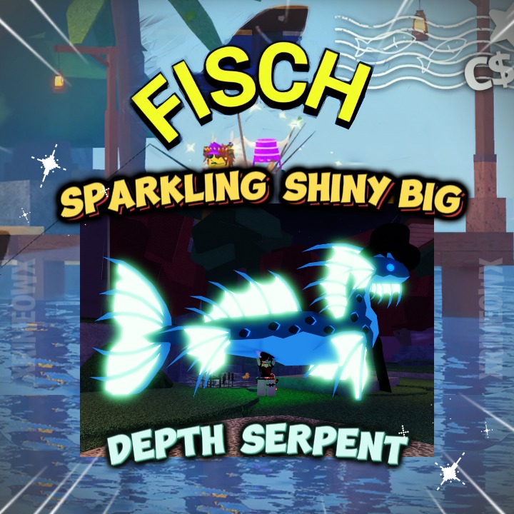[Fisch] Roblox Fisch Sparkling Shiny Big Ancient Depth Serpent, Video ...